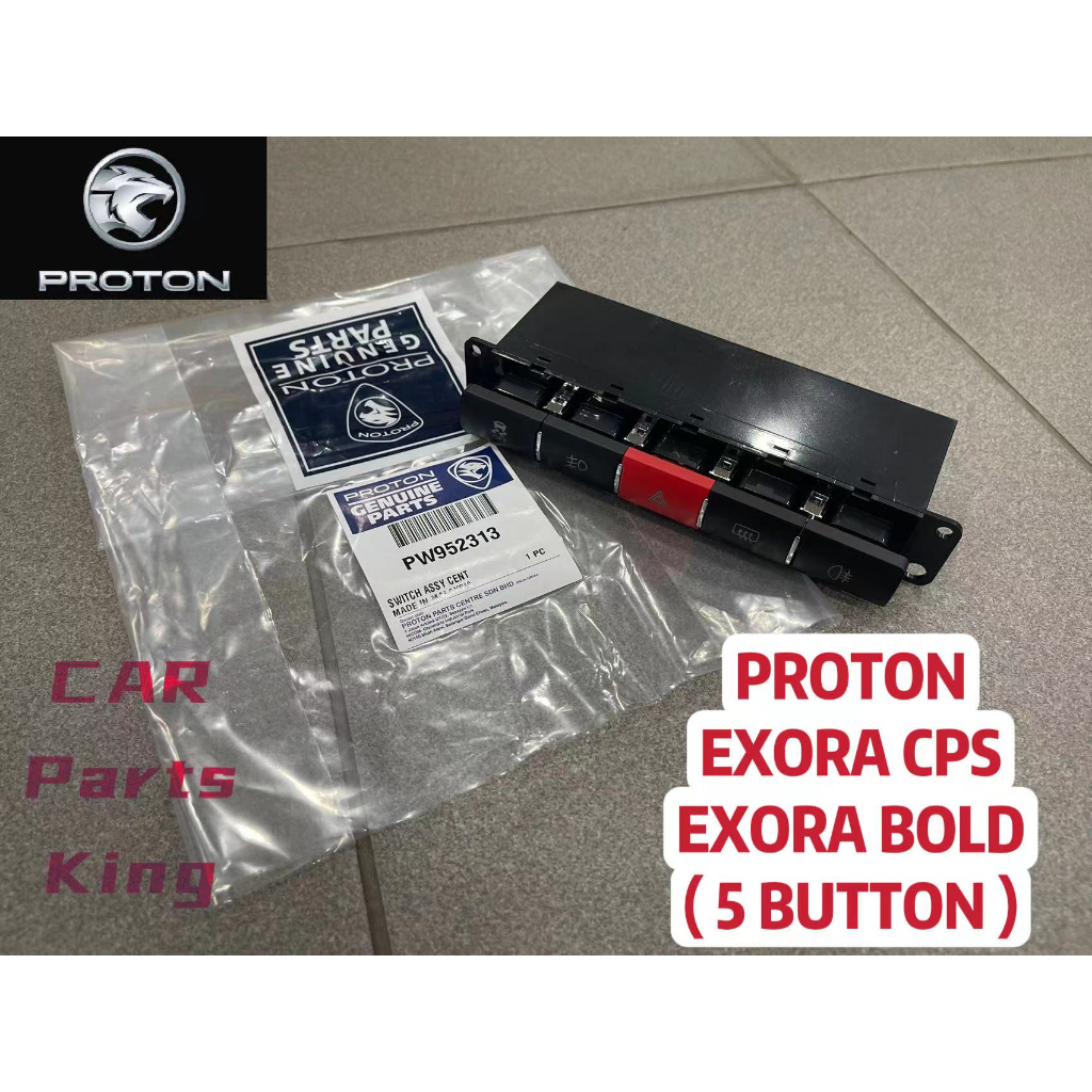 ( 100% ORIGINAL ) PROTON EXORA CPS BOLD PRIME P6 SWITCH CENTER CENTRE ...