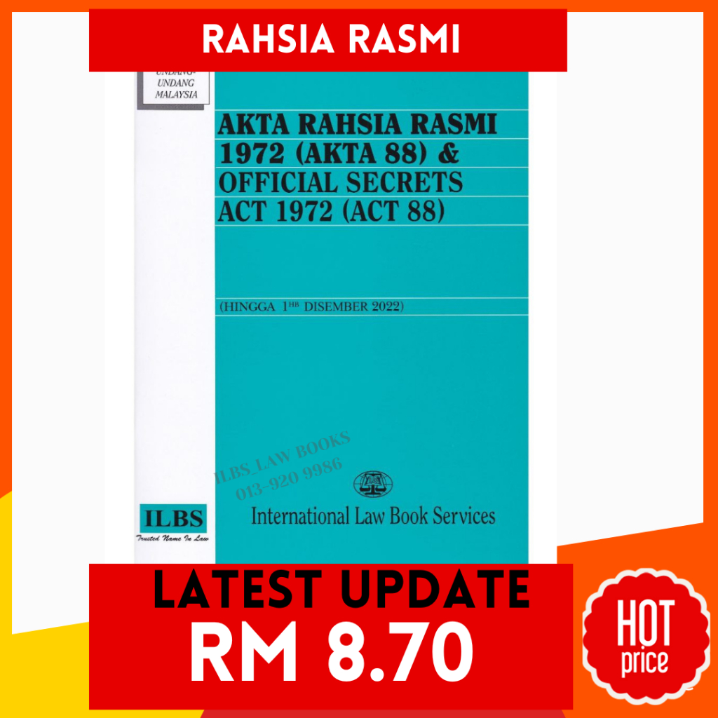 Akta Rahsia Rasmi 1972 (Akta 88) [Hingga 1hb Disember 2022] - ILBS ...