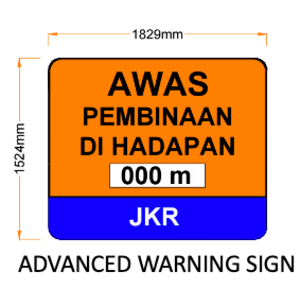 ADVANCED WARNING SIGNBOARD JKR SPEC / AWAS PEMBINAAN DI HADAPAN (SIZE ...