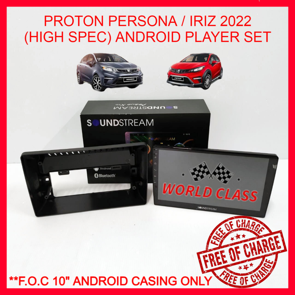 PROTON PERSONA/IRIZ 2022 HIGH SPEC 10" SOUNDSTREAM ANDROID IPS PLAYER ...