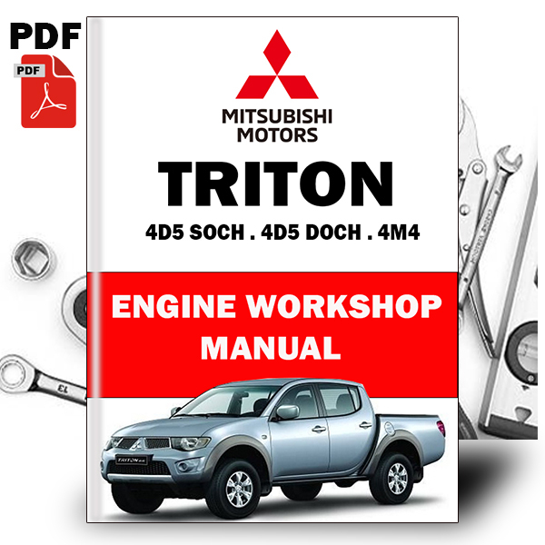 🔥(MANUAL PDF📚)🔥 Mitsubitshi Triton 4D5 SOCH 4D5 DOCH 4M4- Workshop ...