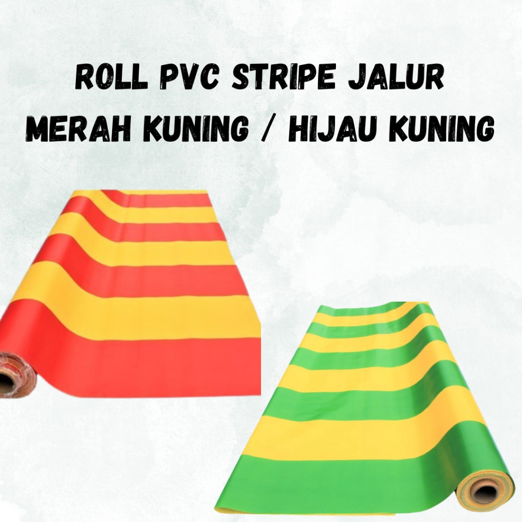 ROLL PVC TARPAULIN STRIPE/JALUR MERAH KUNING DAN HIJAU KUNING (50 METER ...
