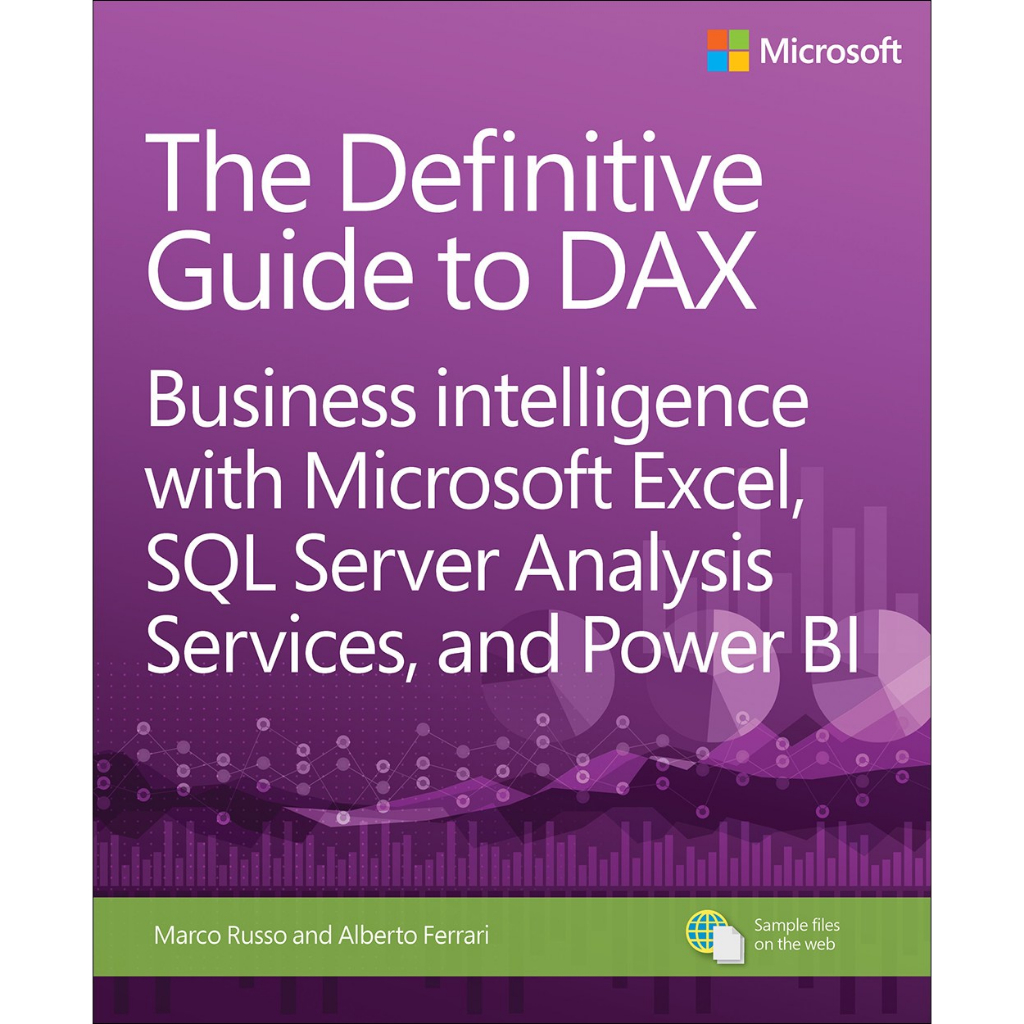 The Definitive Guide to DAX: Business intelligence with Microsoft Excel, SQL Server Analysis ...