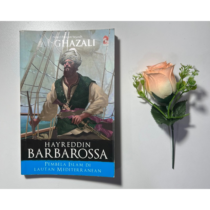 (Preloved) Hayreddin barbarossa pembela islam di laut mediterranian ...