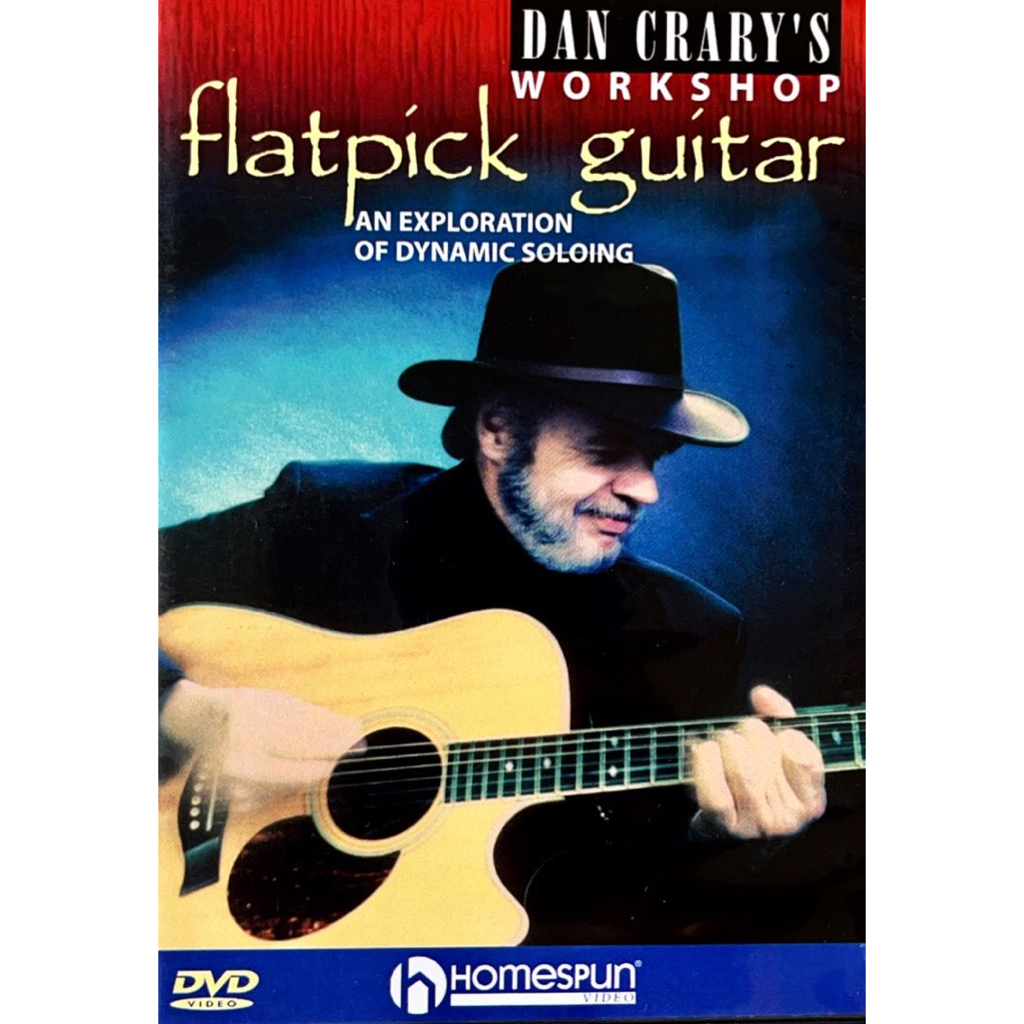 Dan Crary's Flatpick Guitar Workshop - Instructional DVD (Original ...