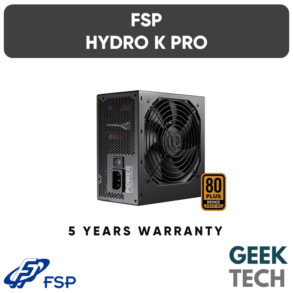FSP Hydro K Pro 80 Plus Bronze Non Modular Power Supply 500W/600W/750W ...