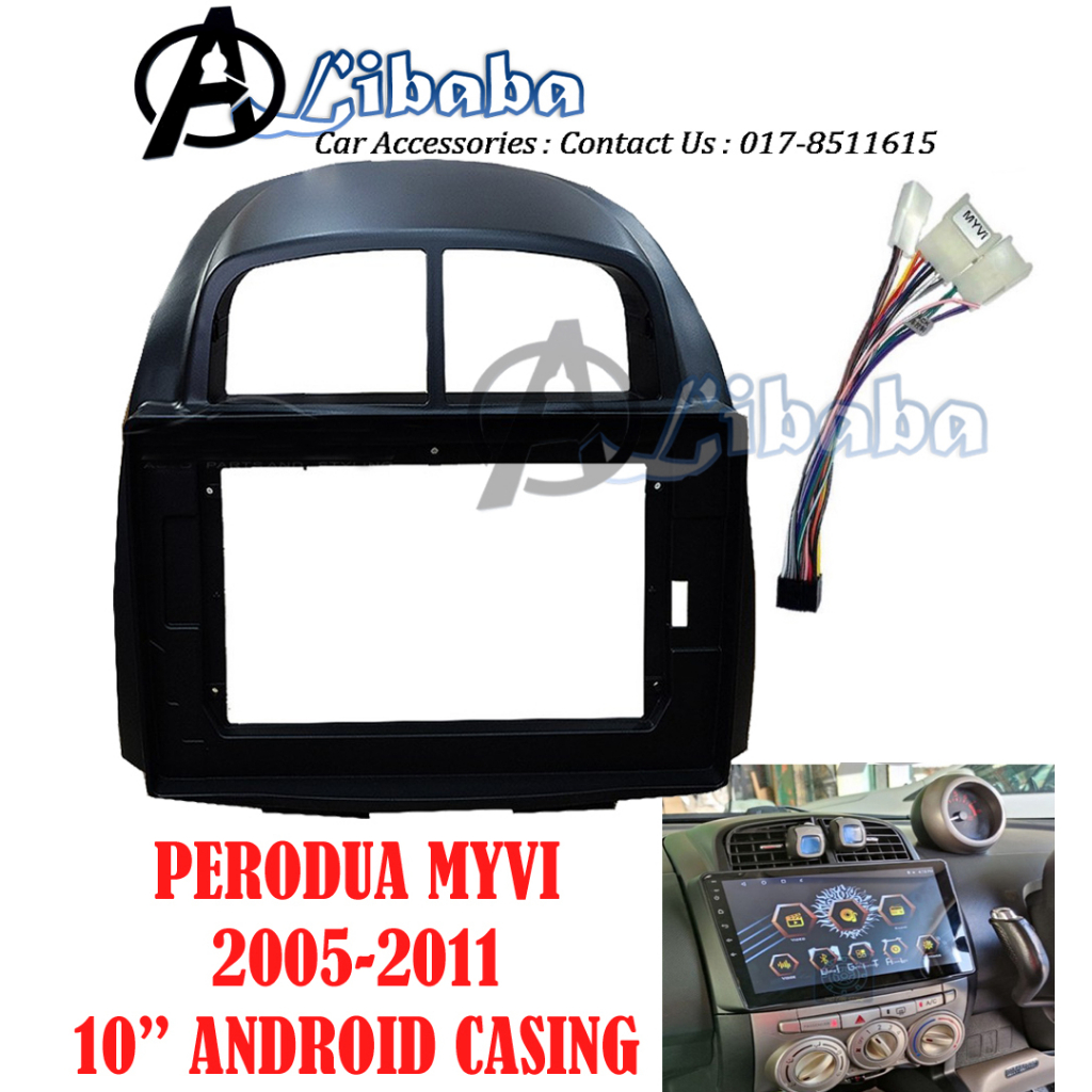 10" MYVI OLD 2005-2011 Android Monitor Player Casing Frame Plug And ...