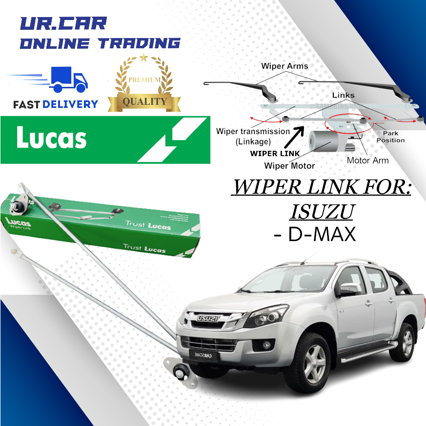 LUCAS WIPER LINK ISUZU D-MAX 100% ORIGINAL PREMIUM PRODUCT FROM UNITED ...