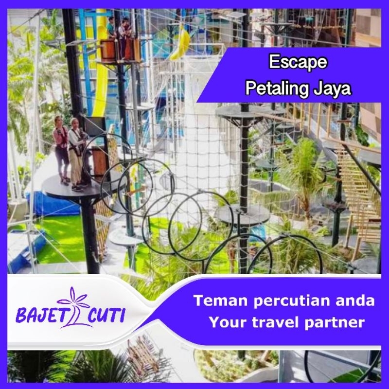 [DISKAUN RM5 - Code:CUTI5 ] Escape Paradigm Mall Petaling Jaya (Open ...
