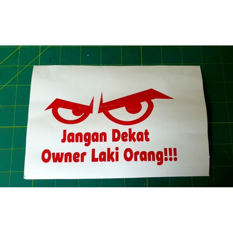 OWNER LAKI ORANG, STICKER KERETA,STICKER LORI,STICKER CERMIN DAN LAIN ...