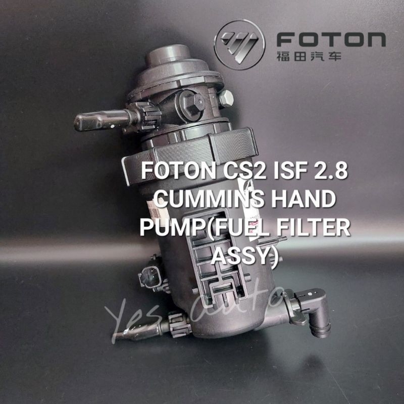 FOTON CS2 ISF 2.8 CUMMINS/BISON SAVANNA HAND PUMP(FUEL FILTER ASSY) | Shopee Malaysia