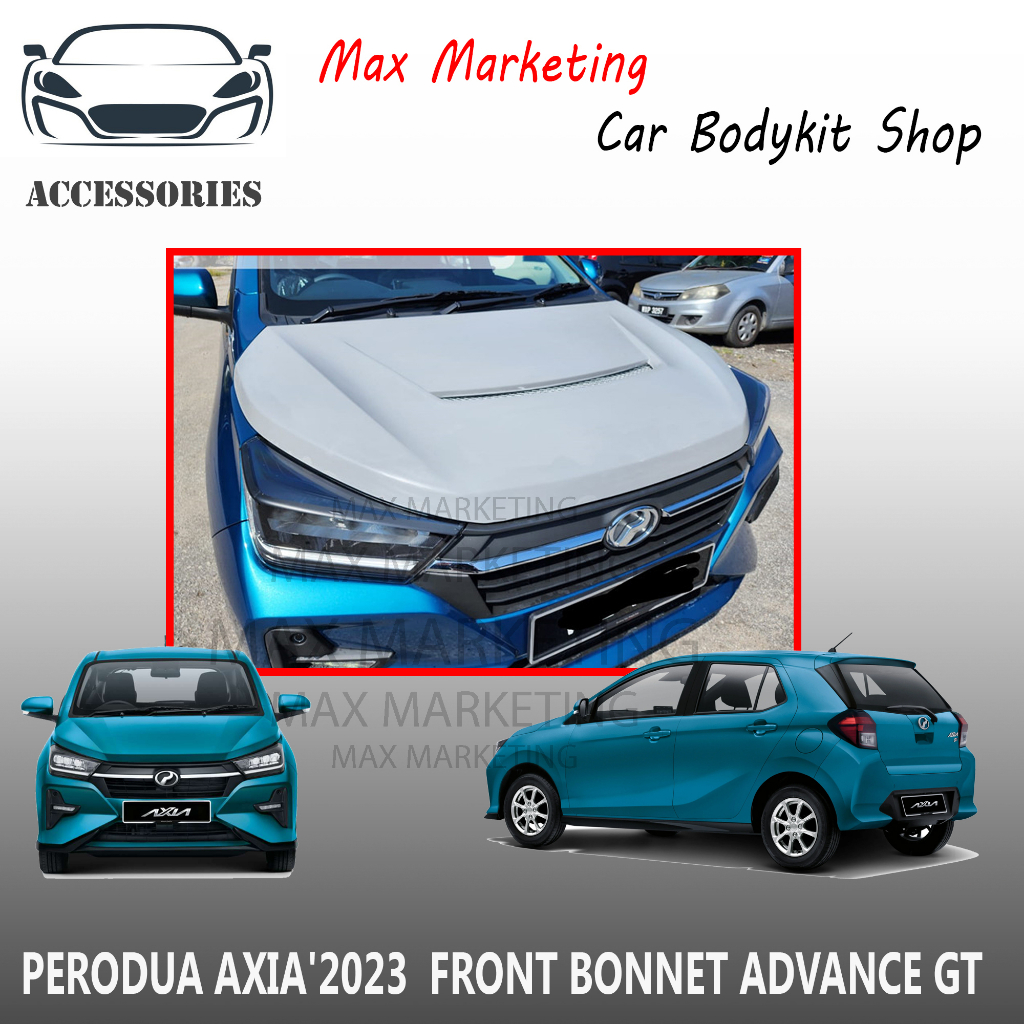 PERODUA AXIA'2023 FRONT BONNET ADVANCE GT | Shopee Malaysia