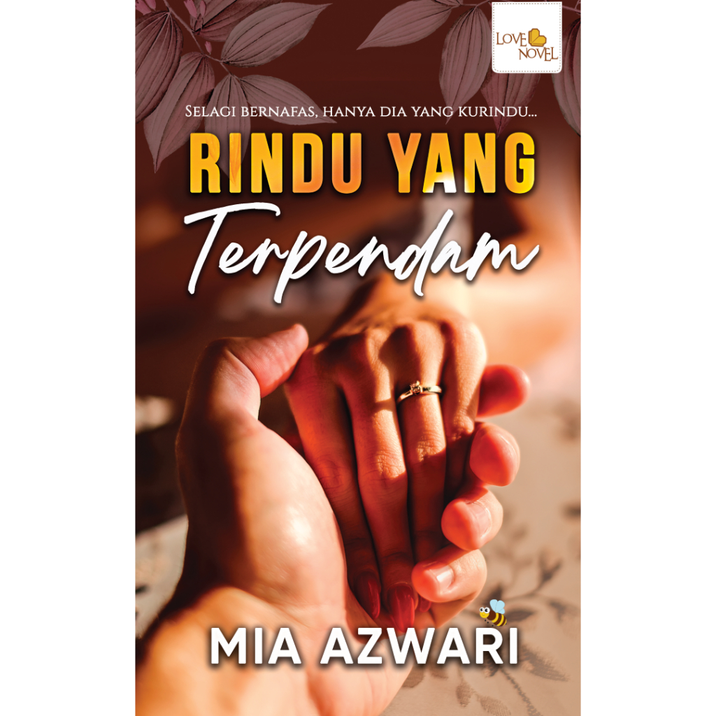 Rindu Yang Terpendam - Mia Azwari | READY STOCK | NOVEL MELAYU | NOVEL ...