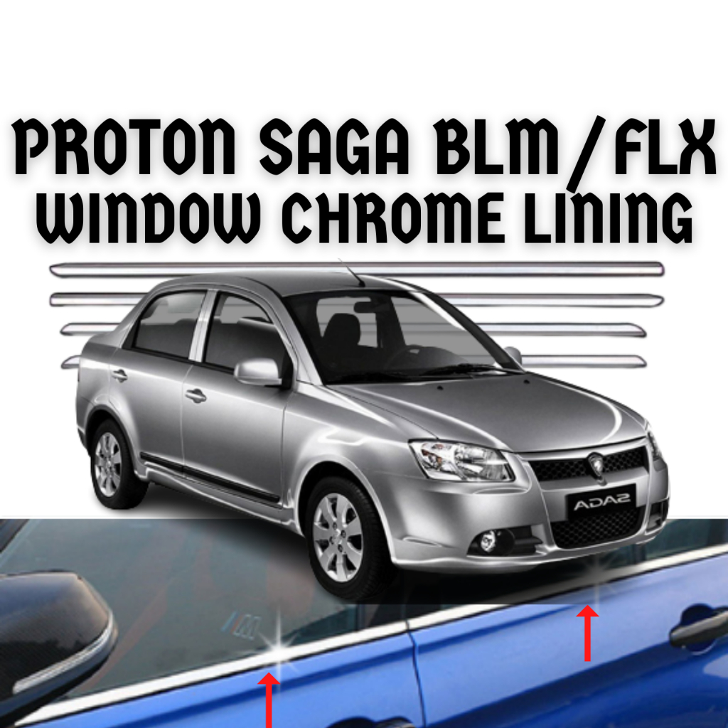 Proton Saga BLM/FLX Window Chrome Lining (4Pcs/Set) / Perodua Kenari ...