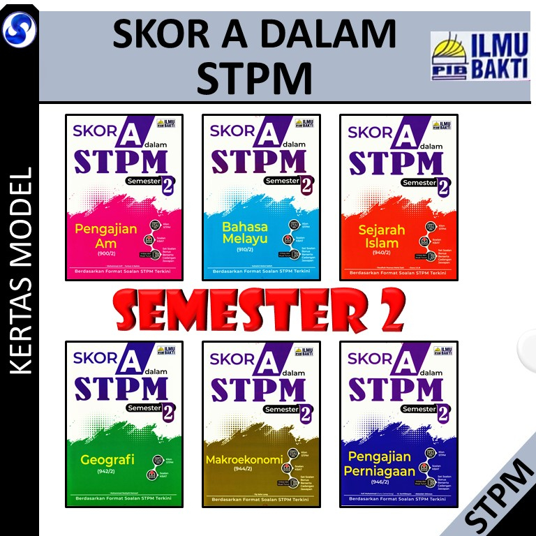 2023 Skor A Dalam Stpm Semester 2 Kertas Model Ilmu Bakti Shopee