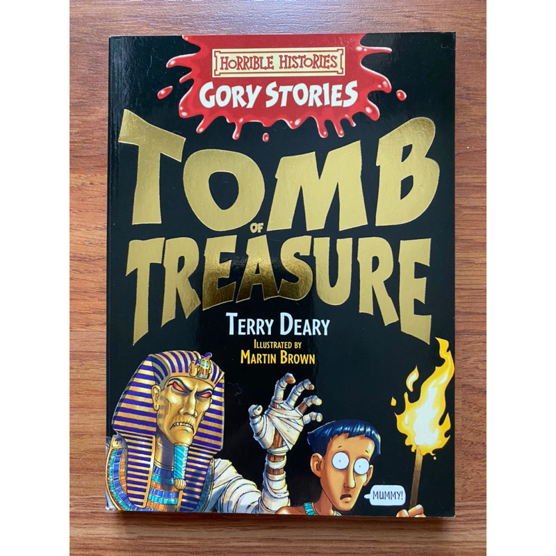 Tomb Of Treasure (Horrible Histories Gory Stories) by Terry Diary ...
