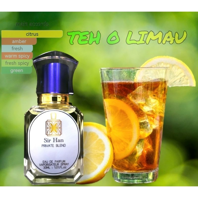 SirHan TEH O LIMAU v2 edp | Shopee Malaysia