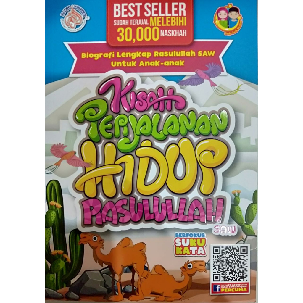 Kisah Perjalanan Hidup Rasulullah (Biografi Lengkap Rasulullah Untuk ...