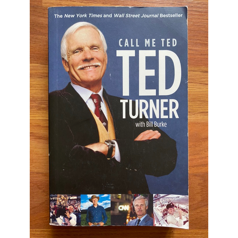 Call Me Ted by Ted Turner, Bill Burke (Biography - Business ...