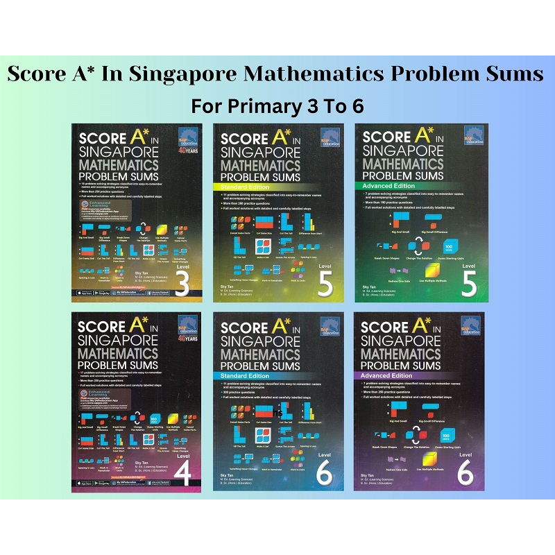 Singapore Syllabus (SAP) - Score A* in Singapore Mathematics Problem ...