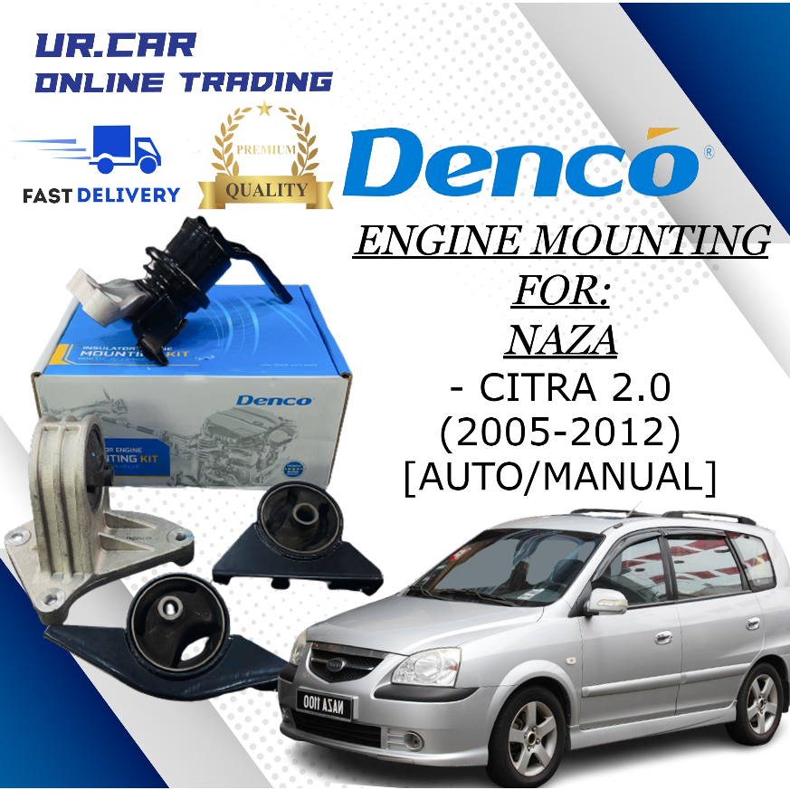 DENCO NAZA CITRA 2.0 (2005 - 2012) (AUTO/MAUNAL) ENGINE MOUNTING KIT ...