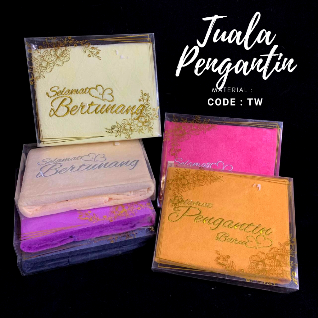 Tuala Hantaran Selamat Bertunang | Selamat Pengantin Baru | Tuala Mandi ...