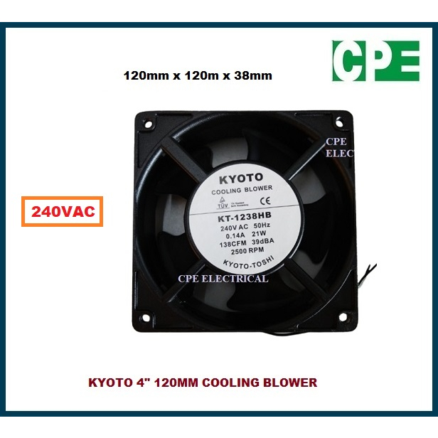KYOTO 4" 240VAC AC Axial Fan / Cooling Blower 120mm x 120mm x 38mm | Shopee Malaysia