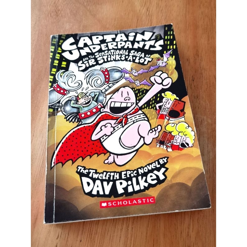 Captain Underpants And The Sensational Saga Of Sir Stinks Alot Epic ...