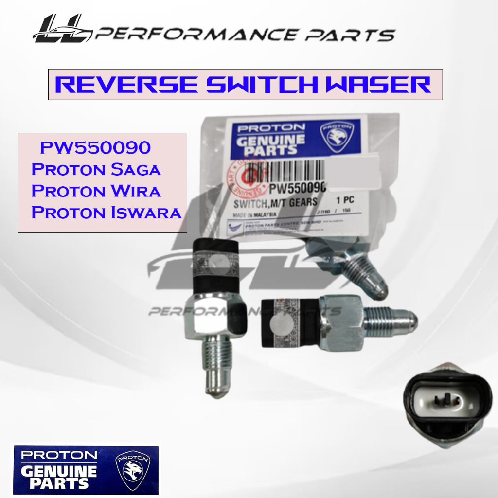*READY STOCK* PW550090 Reverse Switch Proton Saga Wira Iswara Lampu ...