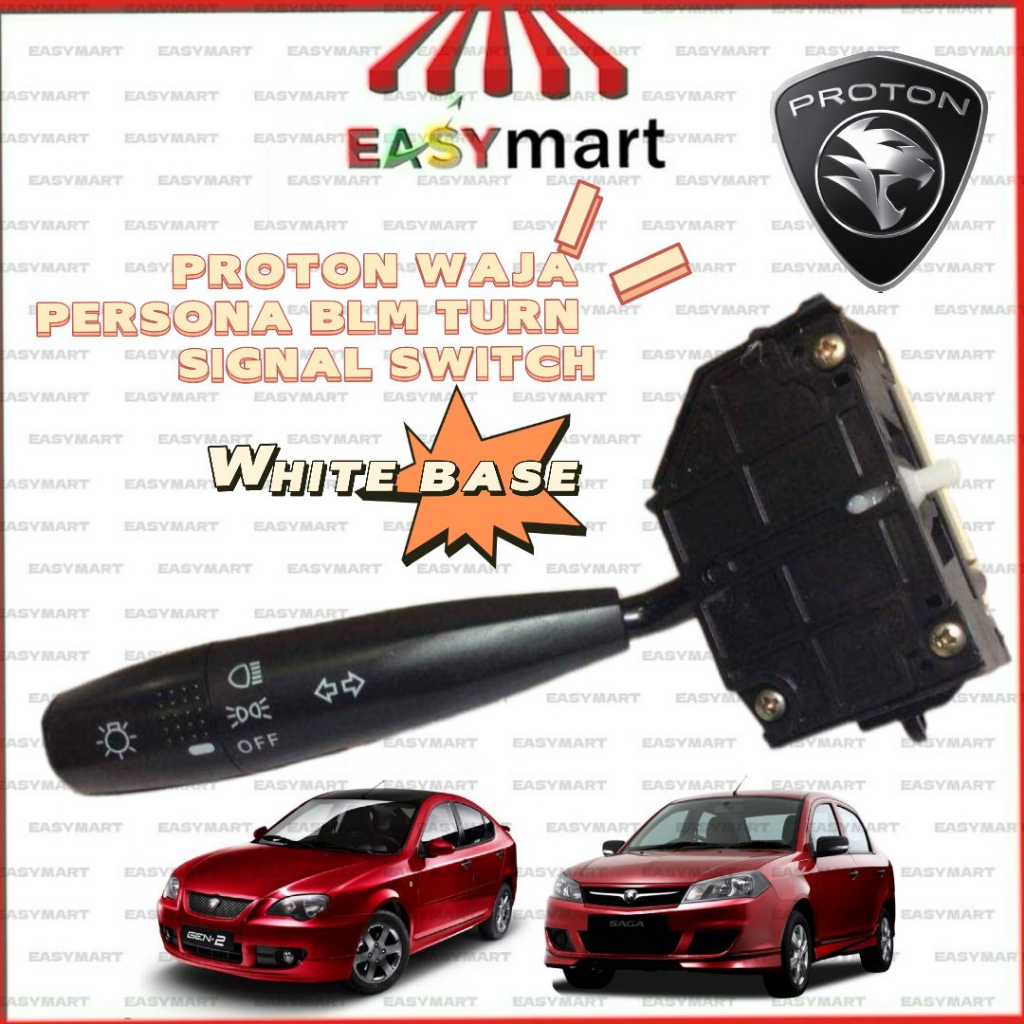 PROTON WAJA PERSONA SAGA BLM FL BLM FLX TURN SIGNAL LAMP SWITCH SUIS ...