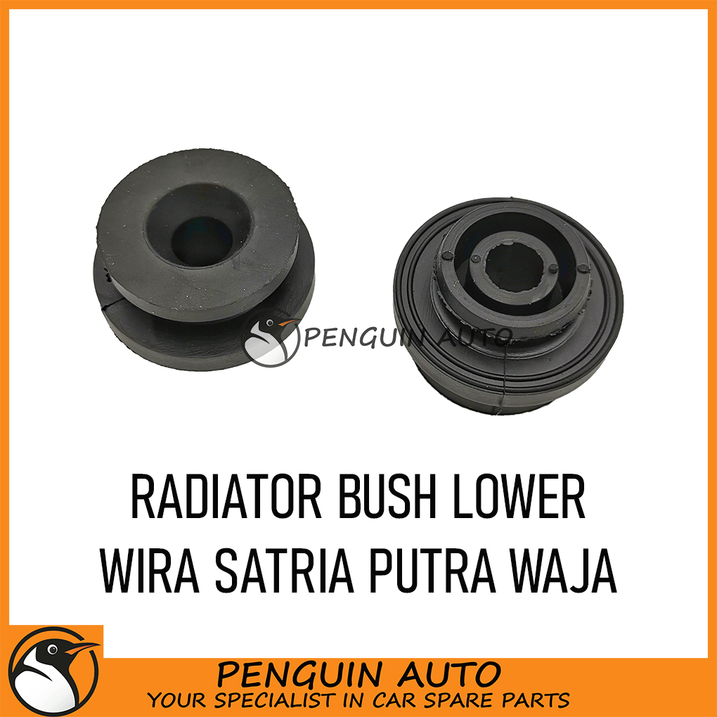 PROTON WIRA SATRIA PUTRA WAJA RADIATOR BUSH LOWER | Shopee Malaysia