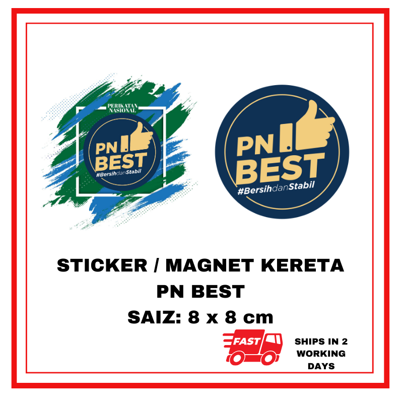 Sticker dan Magnet PN Best PRN PAS Perikatan Nasional | Shopee Malaysia