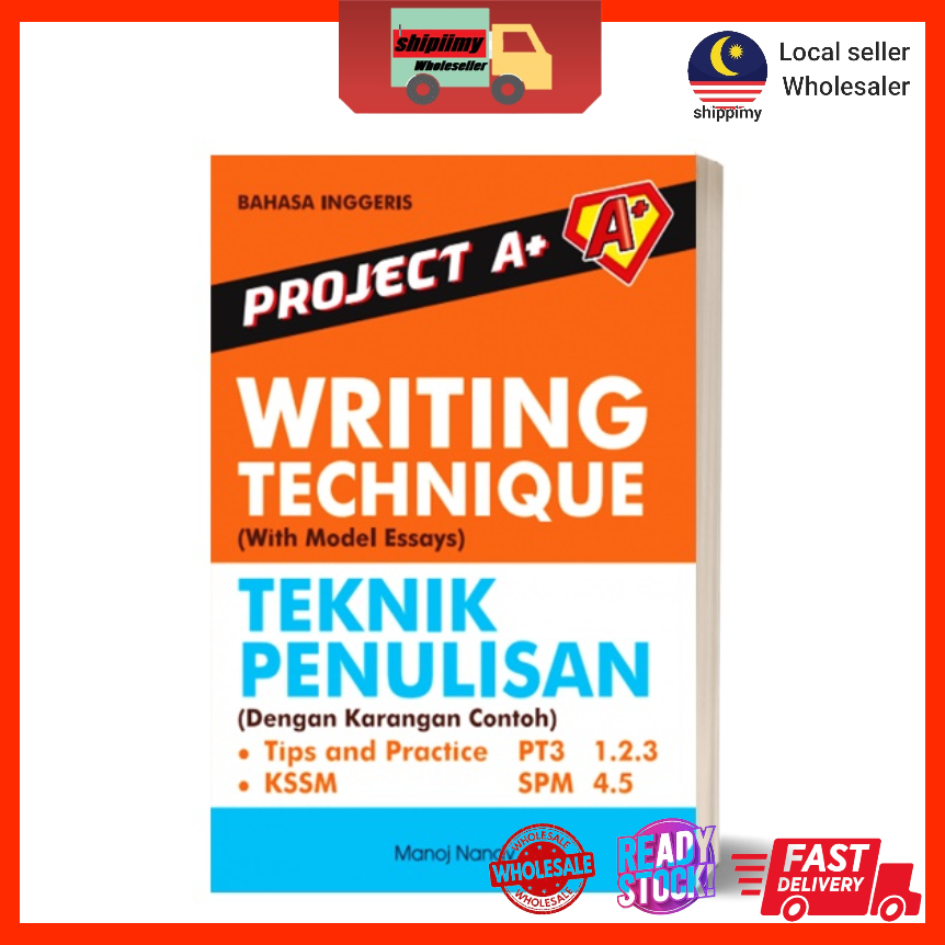 [PT3 SPM] ENGLISH WRITING/ Project A+ Writing Technique (Teknik ...