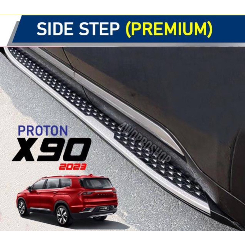 WHY PAY MORE ? READY STOCK Proton X90 Premium Running Board Side Door ...