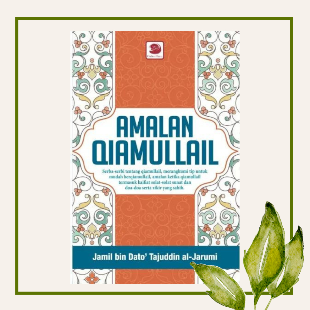 AMALAN QIAMULLAIL / Jamil Bin Dato’ Syeikh Tajuddin Al-Jarumi / Fardu ...