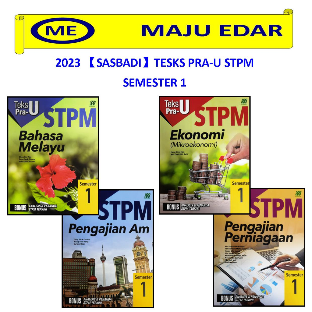 2023 [SASBADI] TEKS PRA-U STPM SEMESTER 1 (PENGAJIAN AM / BAHASA MELAYU / PENGAJIAN PERNIAGAAN ...