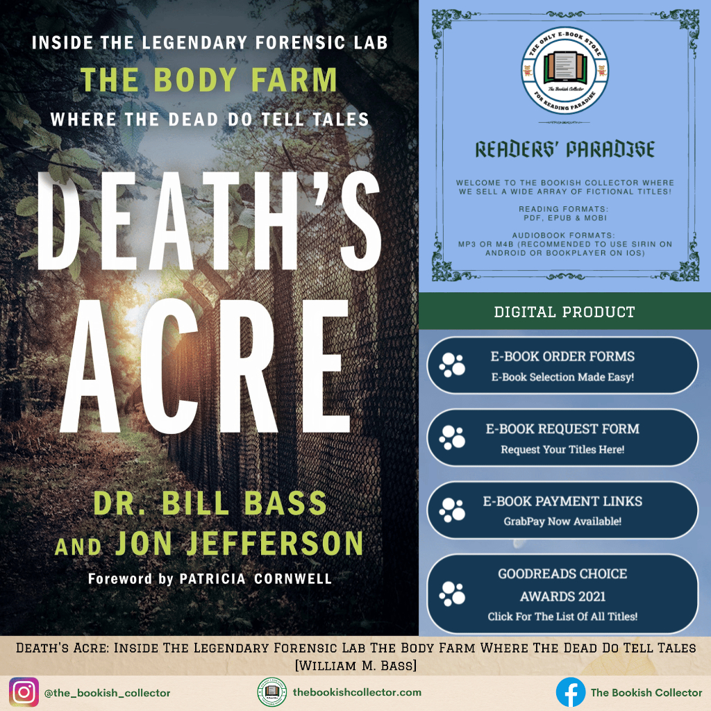 Death's Acre: Inside The Legendary Forensic Lab The Body Farm Where The ...