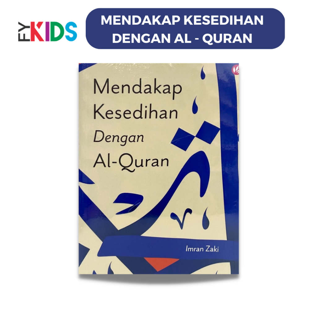 Novel-MENDAKAP KESEDIHAN DENGAN AL-QURAN-Iman publication-Novel Islamik ...