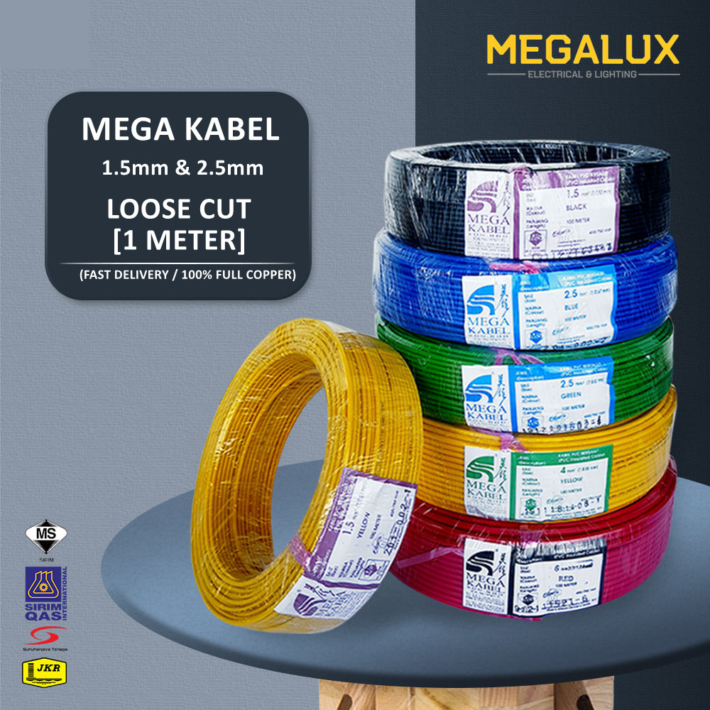 [Loose Cut] [1 METER] MEGA KABEL 1.5mm & 2.5mm Insulated PVC 100% Pure ...