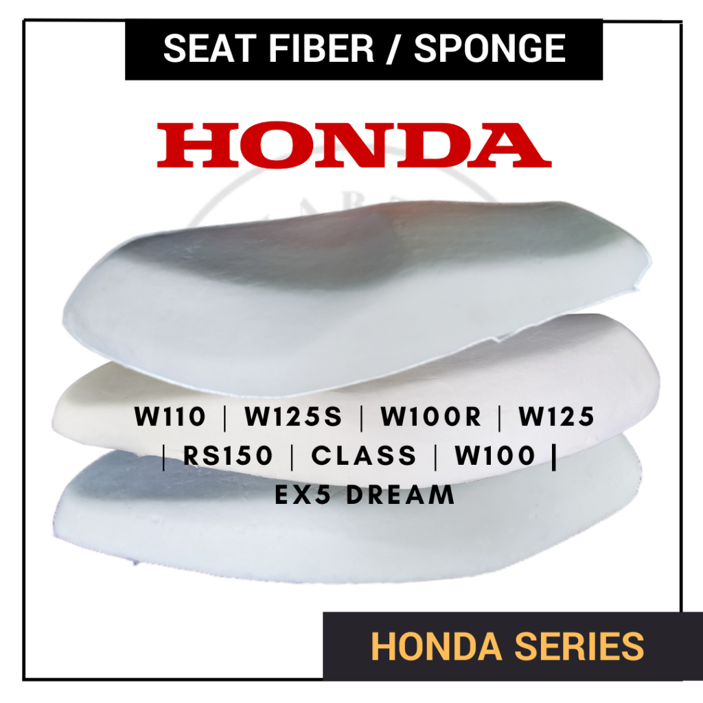 SPAN SEAT FIBER SPONGE PU FORM KUSYEN EX5 WAVE W125S W100R W125 RS150 CLASS W100 W110 DREAM DASH ...