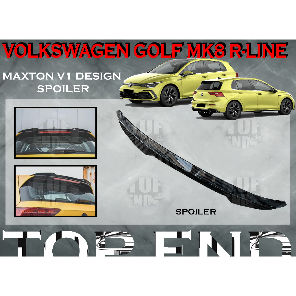 VOLKSWAGEN GOLF MK8 TSI/R LINE MAXTON V1 STYLE SPOILER (MAXTON V1) REAR ...