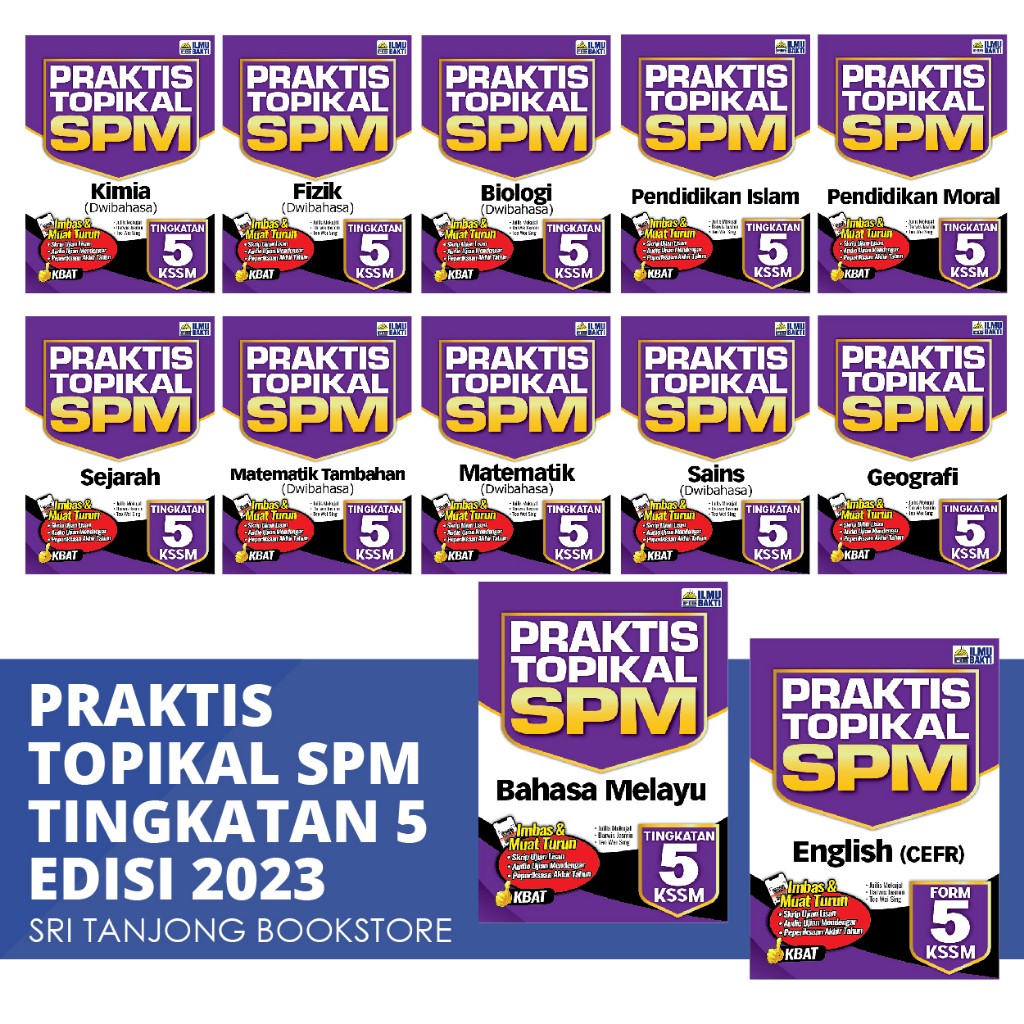 [st] Ilmu Bakti Buku Latihan 2023 Tingkatan 5 Praktis Topikal Spm