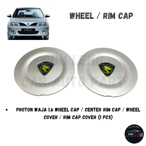 Proton Waja 1.6 Wheel Cap / Center Rim Cap / Wheel Cover / Rim Cap ...