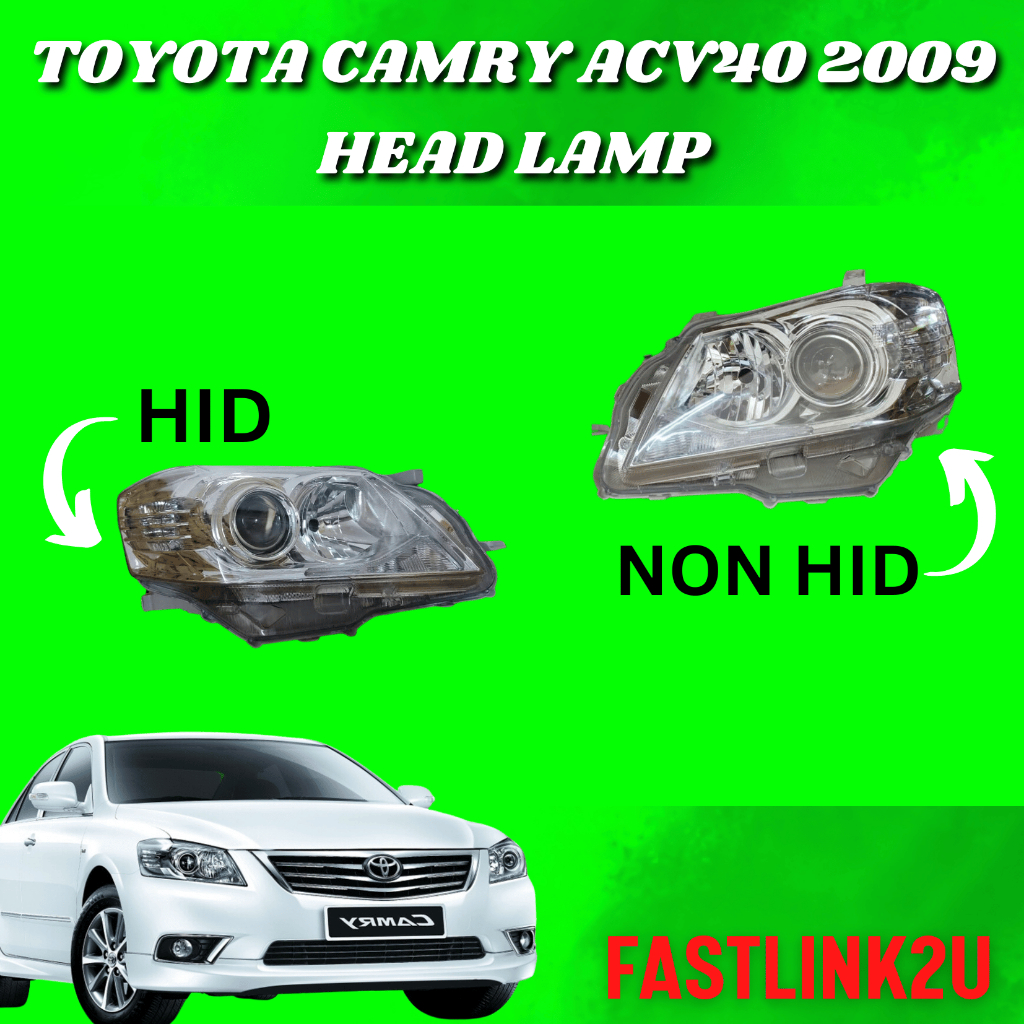 Toyota Camry Acv40 ACV41 2009-2011 HID / NON HID MODEL Head Lamp Lampu Besar 100% New Baru High ...