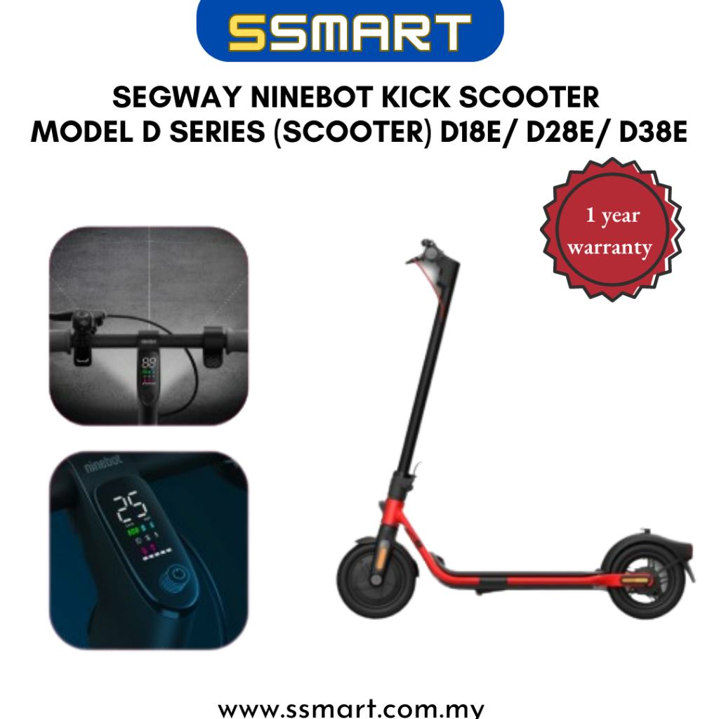 "Segway Ninebot Kick Scooter Model D Series (Scooter) D18E/ D28E/ D38E ...