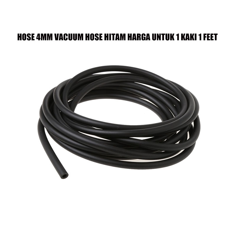 HOSE 4MM VACUMM HOSE HITAM HARGA UNTUK 1 KAKI 1 FEET | Shopee Malaysia
