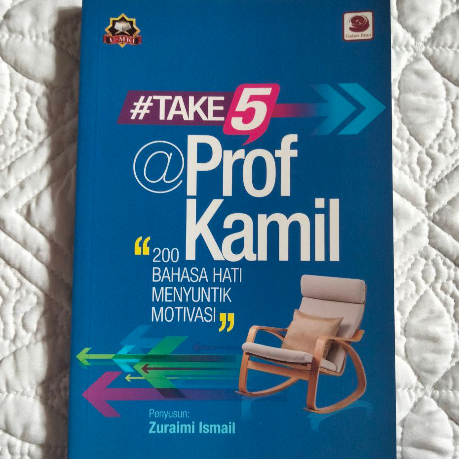 #TAKE 5 @ PROF KAMIL - 200 BAHASA HATI MENYUNTIK MOTIVASI (PRE-LOVED ...