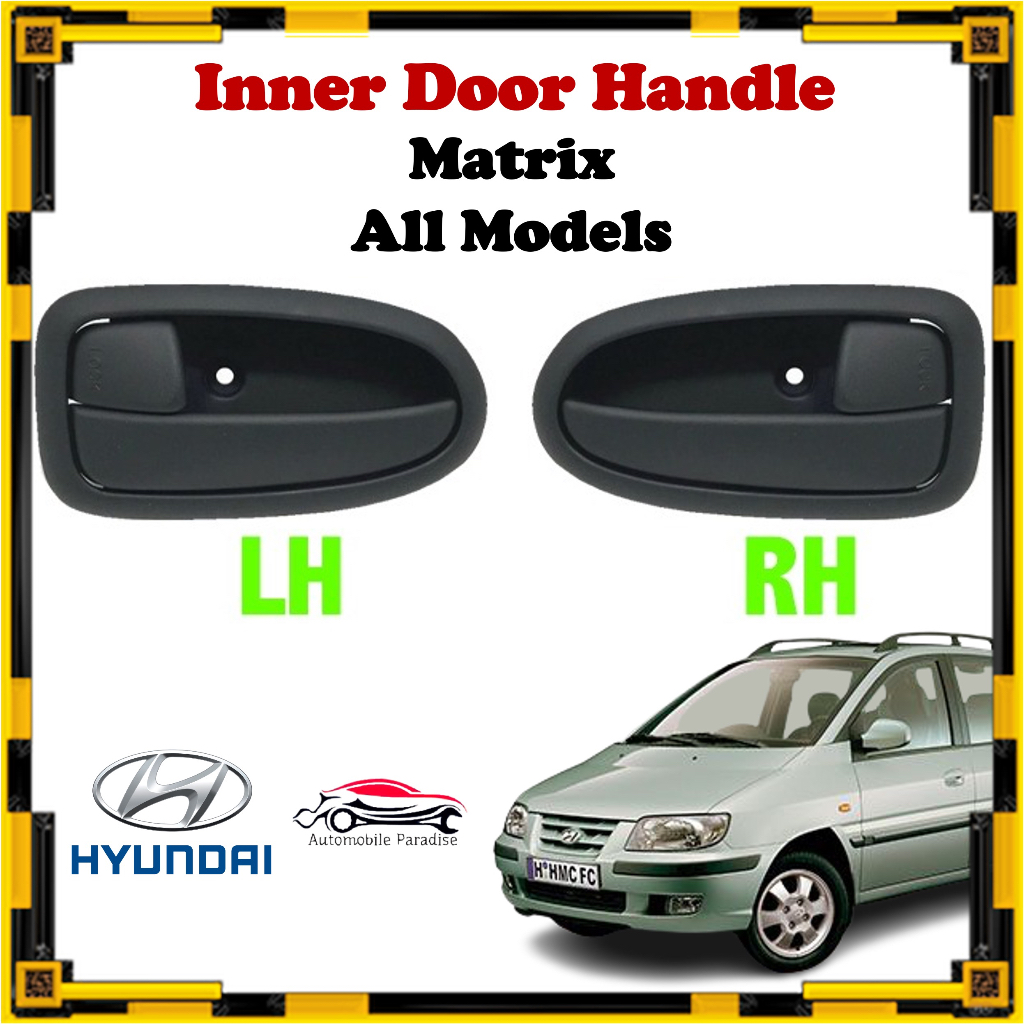 Hyundai Matrix - Inner Door Handle / Pemegang - Black / Chrome ( All ...