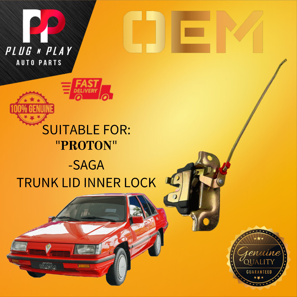 PROTON SAGA TRUNK LID INNER LOCK QUALITY PRODUCT READY STOCK | Shopee ...