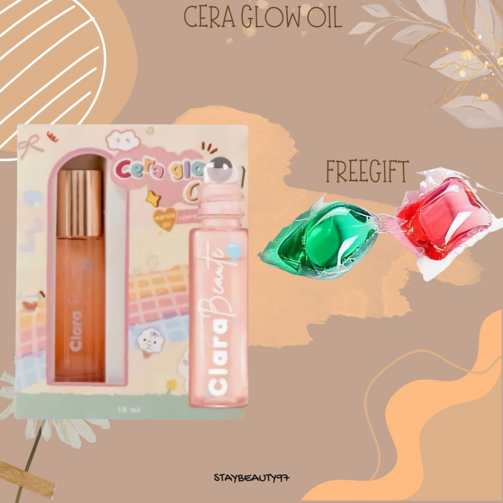 CLARA GLOWSERUM 10ML / CLARA OIL CERA GLOW OIL + FREEGIFT [ READYSTOCK ...